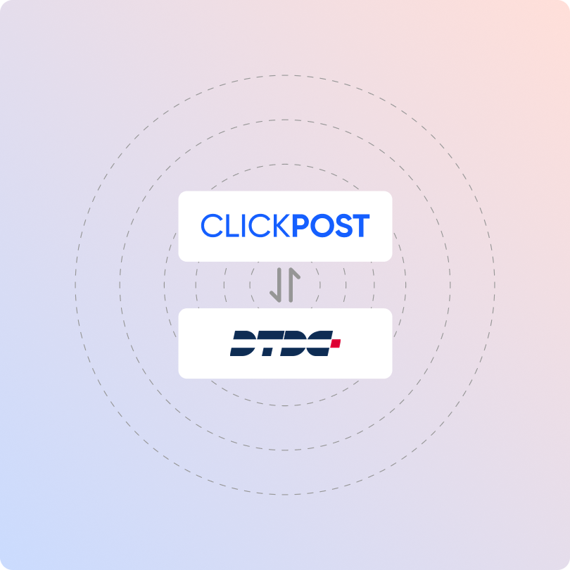DTDC API Integration & Tracking with ClickPost