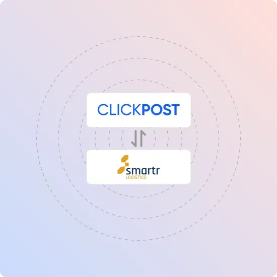 Smartr Logistics API Integration and Tracking with ClickPost